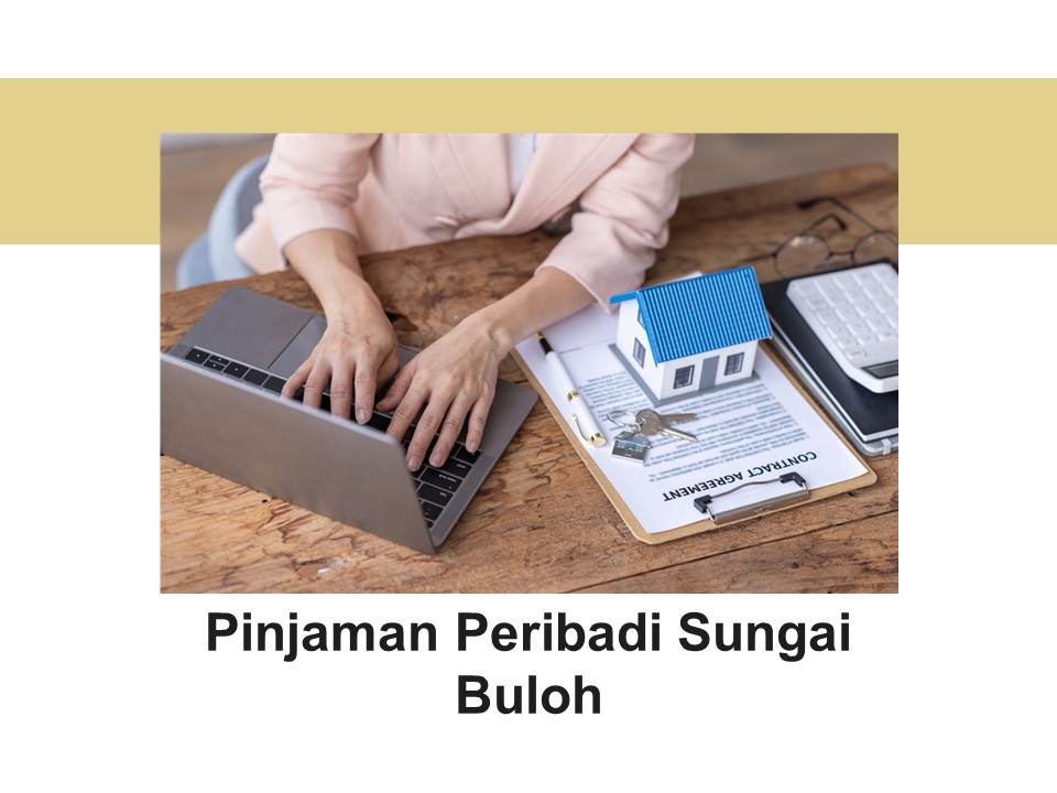 Pinjaman Peribadi Sungai Buloh - Pinjaman2u
